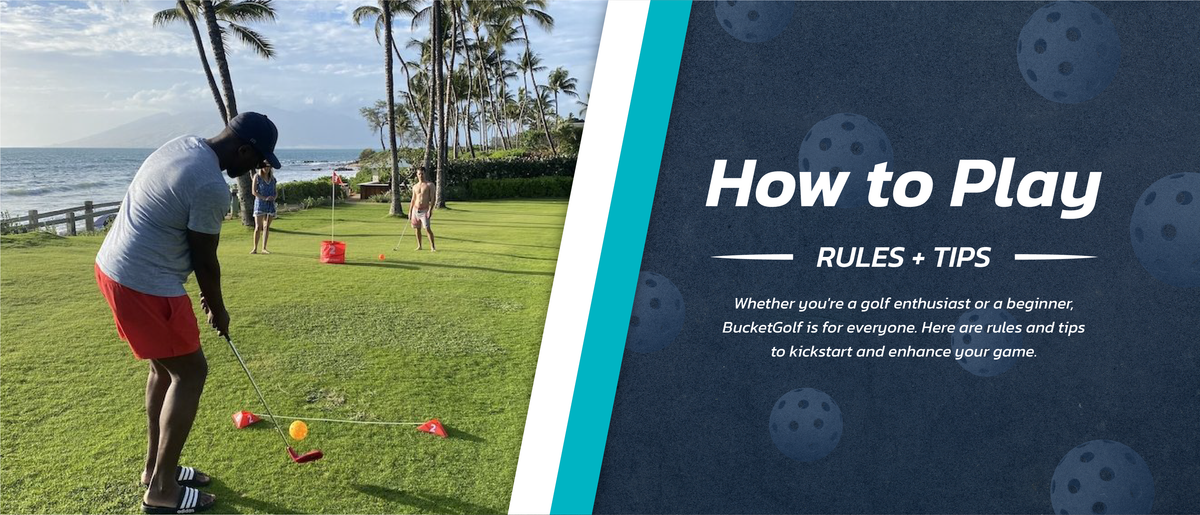 BucketGolf Rules + Tips